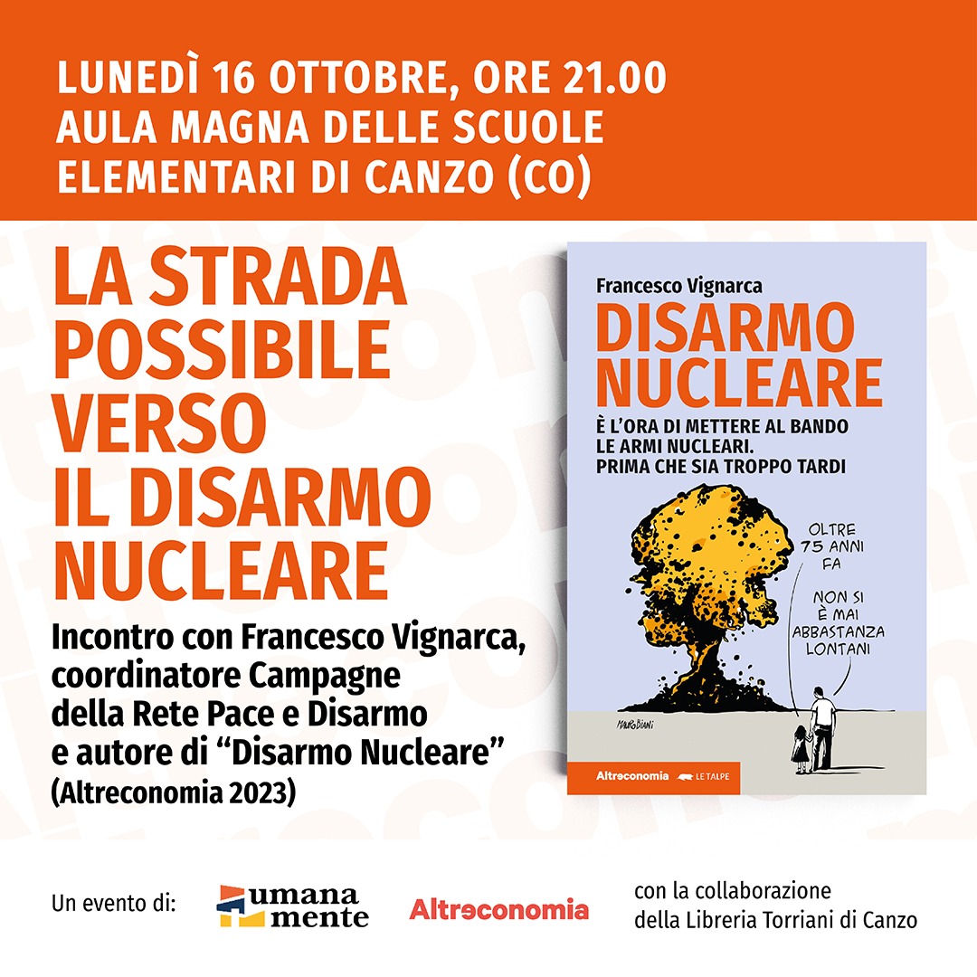 "Disarmo nucleare", presentazione a Canzo il 16 ottobre - Francesco ...