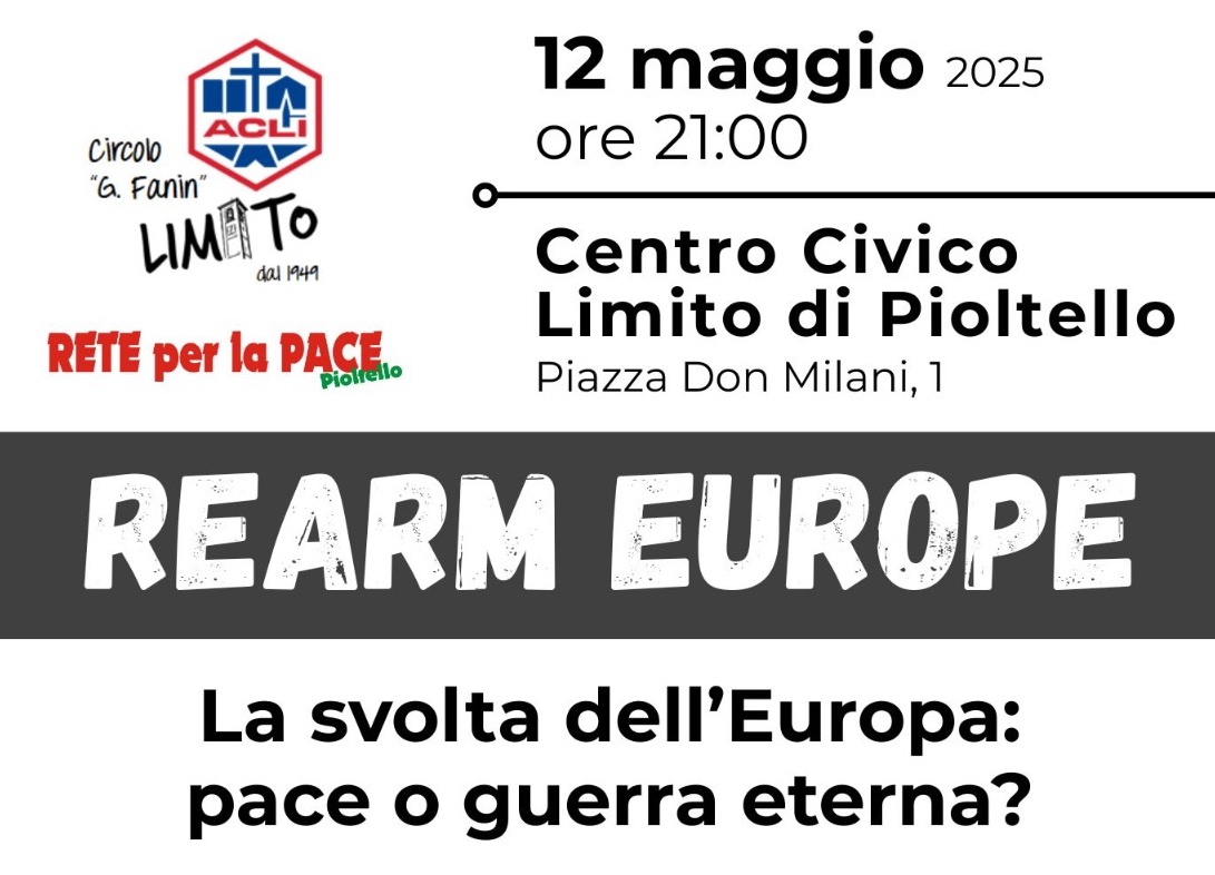 La svolta dell'Europa: pace o guerra eterna? A Pioltello il 12 maggio ...